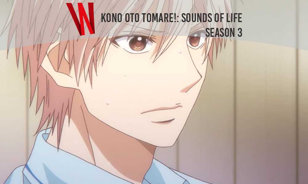 Kono Oto Tomare Season 3 Kapan Rilis? Simak Informasinya Yuk