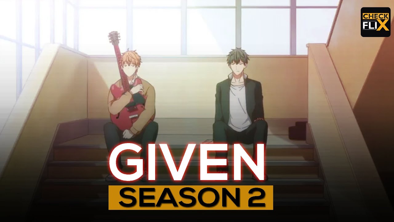Given Season 2 Kapan Rilis? Simak Ulasan dan Prediksinya Disini